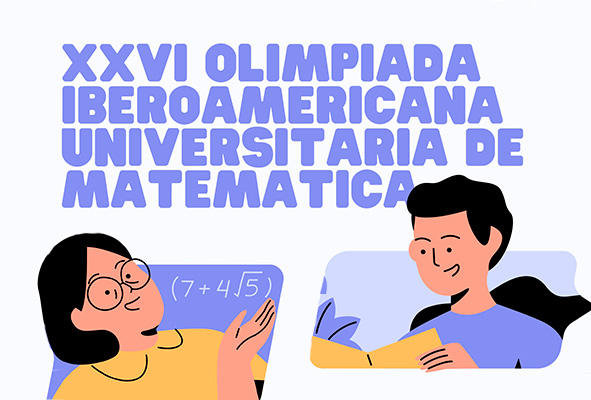 CONVOCATORIA | Participa en la XXVI Olimpiada Iberoamericana Universitaria de Matemática ...
